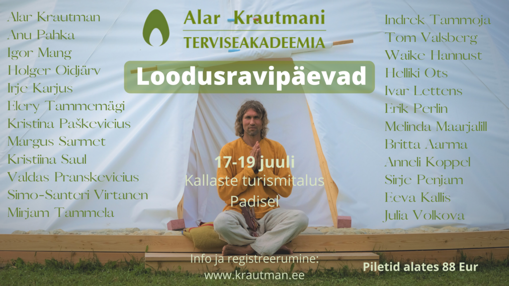 Loodusravipäevad 2020 - Alar Krautmani Terviseakadeemia